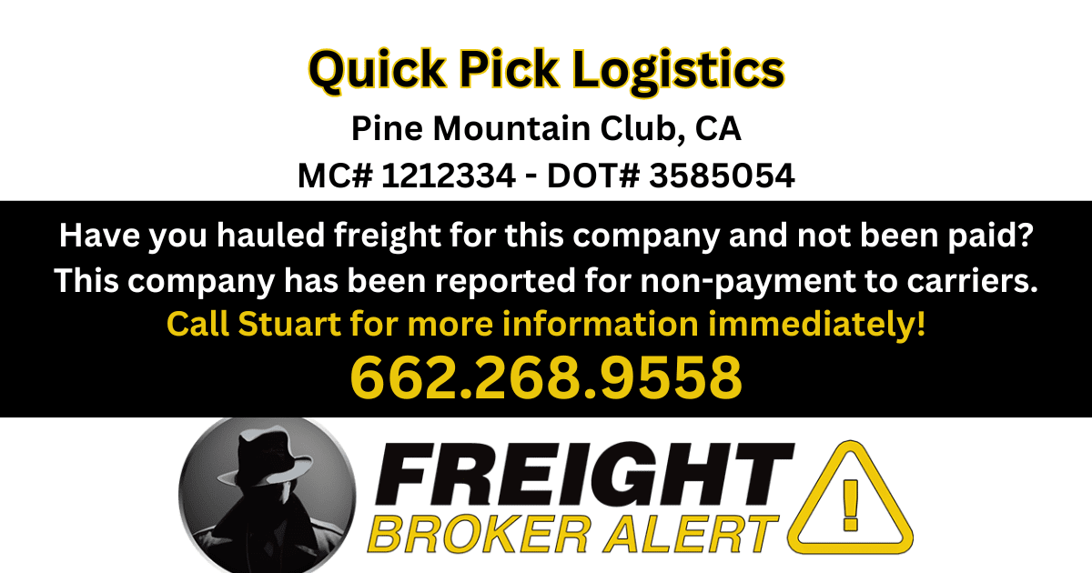 Quick Pick Logistics - Freight Broker Alert